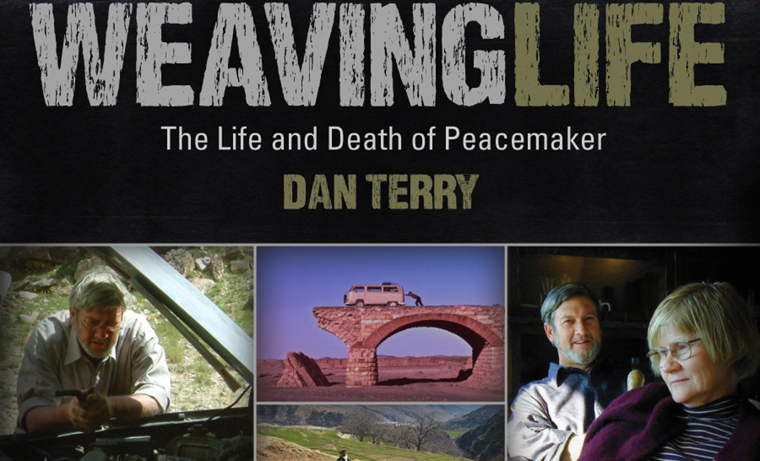 ABC-TV to Broadcast "Weaving Life: The Life and Death of Peacemaker Dan ...